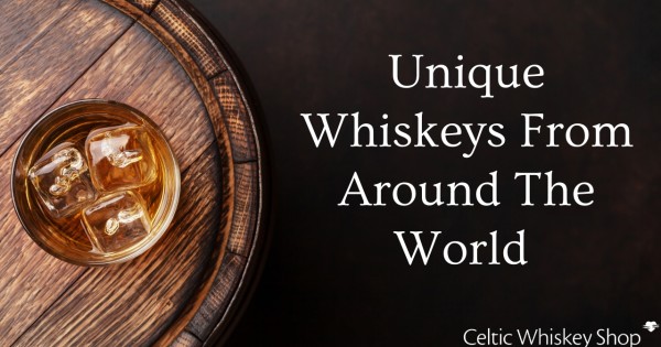 Explore Unique Whiskeys Worldwide | Celtic Whiskey Shop